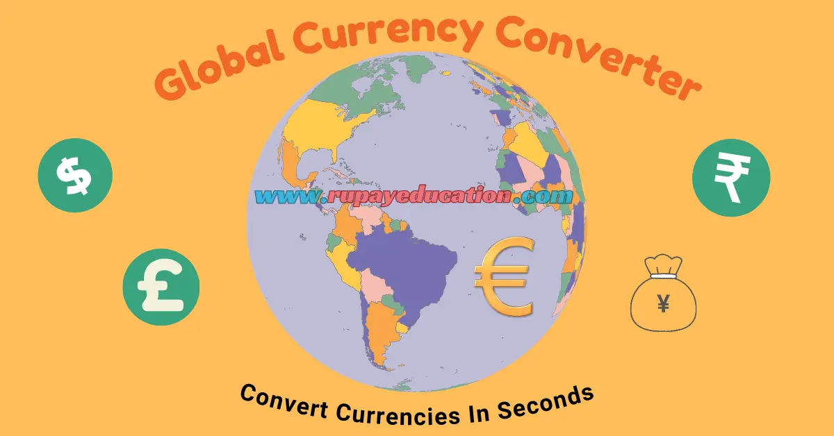 Global Currency Converter - Rupay Education
